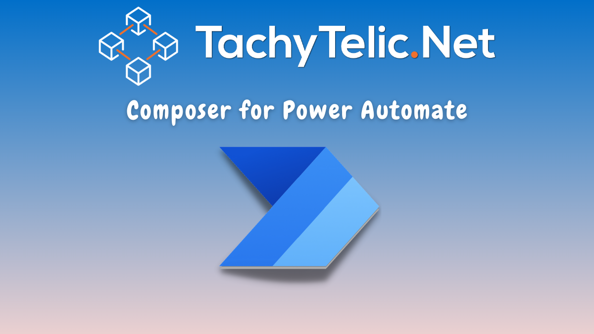 Composer for Power Automate